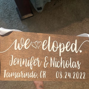 We Eloped Wedding Sign With Date We Eloped Sign Handmade - Etsy