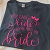 Last Ride Before She's the Bride Svg Bride Svg Wedding - Etsy