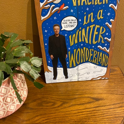 Christopher Walken winter Wonderland Handmade Christmas Sign - Etsy