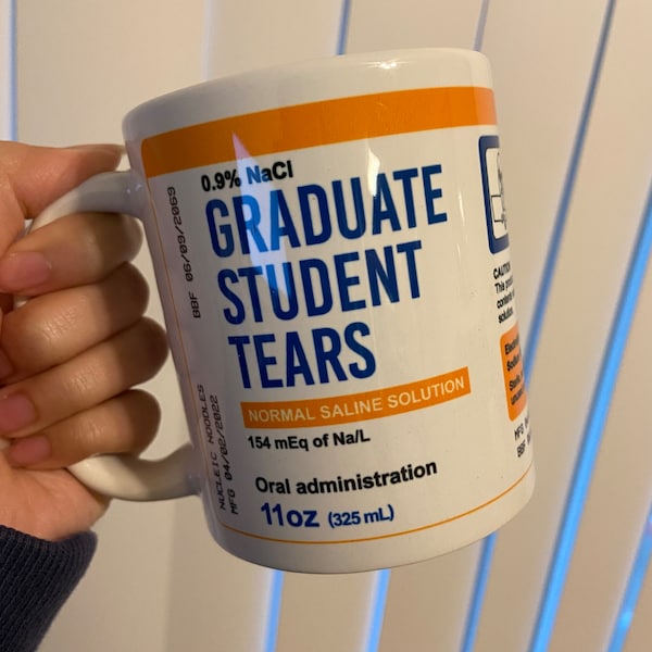 Graduate Student Tears Mug | Graduate Student Mug, Grad School Gift ...