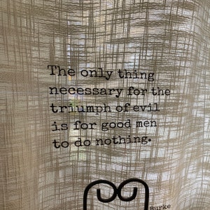 Edmund Burke Floating Quote the Only Thing Necessary for the Triumph of ...