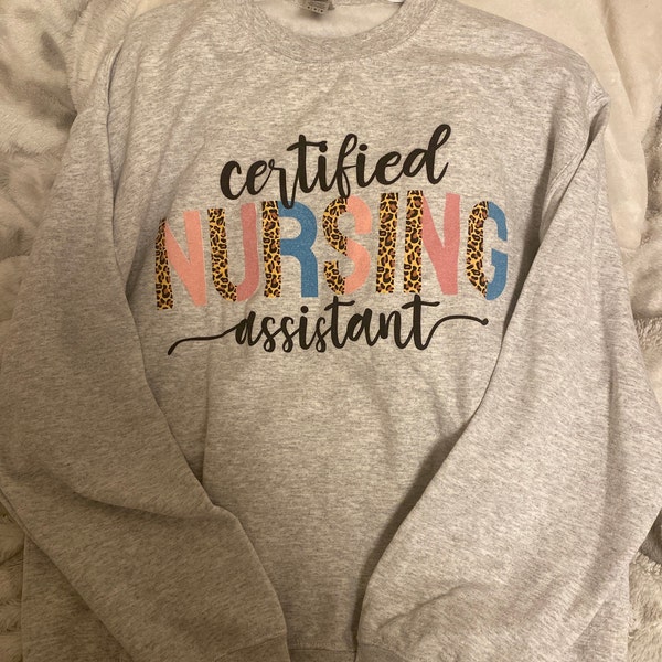 CNA Sweatshirt Certified Nursing Assistant Sweater Gift for CNA Gift ...