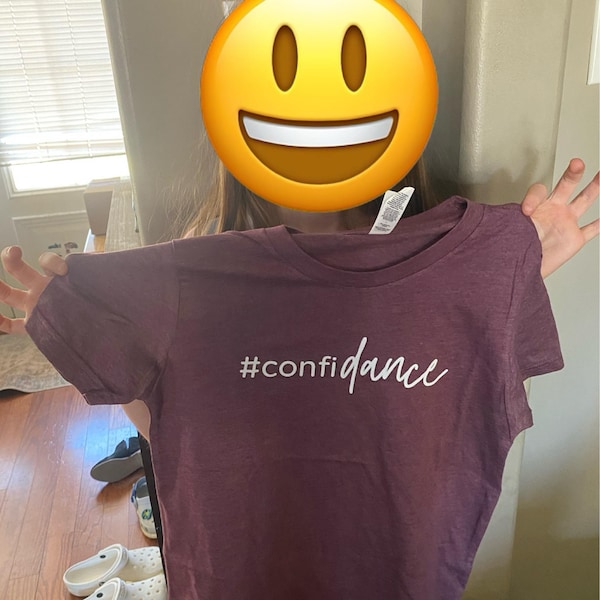Confidance Shirt Funny Dancer T-shirt, Dance Teacher Appreciation Gift ...