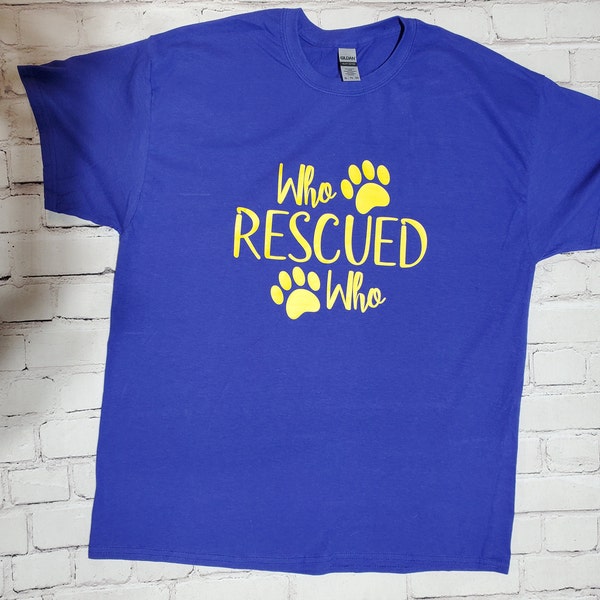 Who Rescued Who SVG is a Cute Shirt and Sign Design for Dog Lovers - Etsy