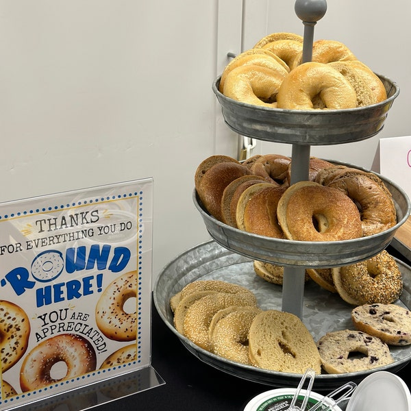 Bagel Teacher Appreciation Sign, Thanks for Everything You Do 'round ...