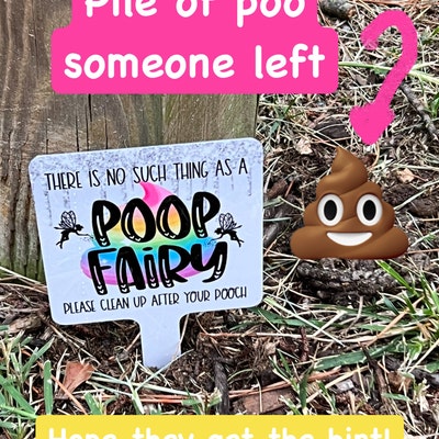 Poop Fairy Sign No Dog Poop Yard Sign Funny Dog Gift Pick up Your Dog ...