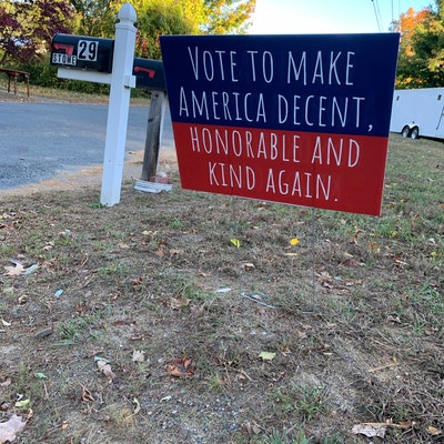 Vote to Make America Decent, Honorable and Kind Again Yard Sign With ...