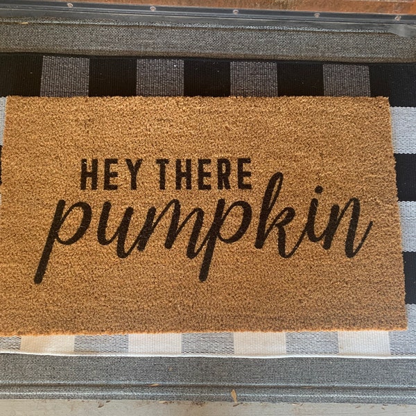 Hey There Pumpkin Doormat, Fall Welcome Mat, Fall Decor, Funny Doormat ...