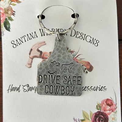Hand Stamped Cattle Ear Tag Drive Safe Cowboy Keychain Gift Farm - Etsy