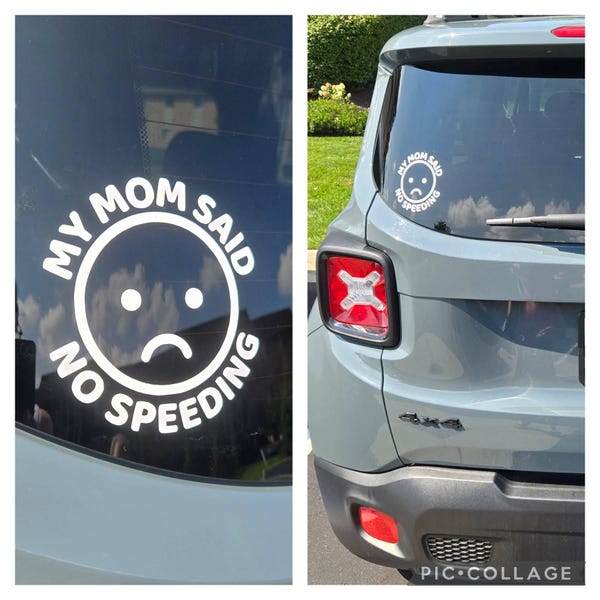 My Mom Said No Speeding Decal, Car Decal, Funny Bumper Sticker, Gift ...