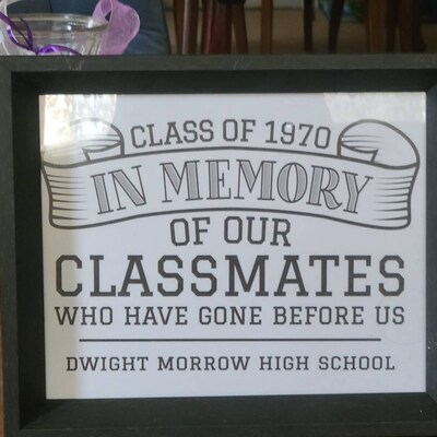 In Memory Sign for Reunion Memorial, in Memoriam of the Classmates Who ...