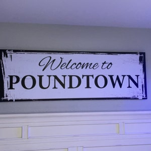 Welcome to Poundtown Canvas Sign, Funny Bedroom Sign, Above the Bed ...