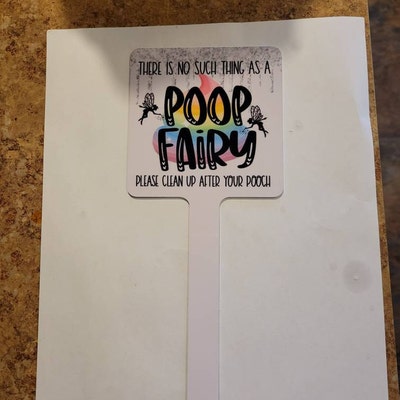 Poop Fairy Sign No Dog Poop Yard Sign Funny Dog Gift Pick up Your Dog ...