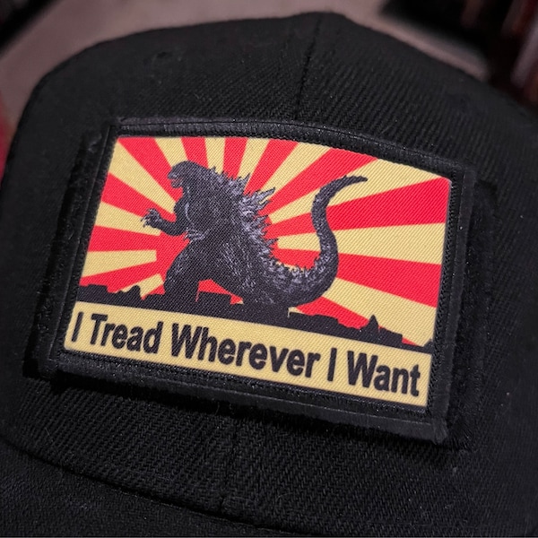 Godzilla I Tread Wherever I Want Funny Morale Patch- Hook and Loop 2x3 ...