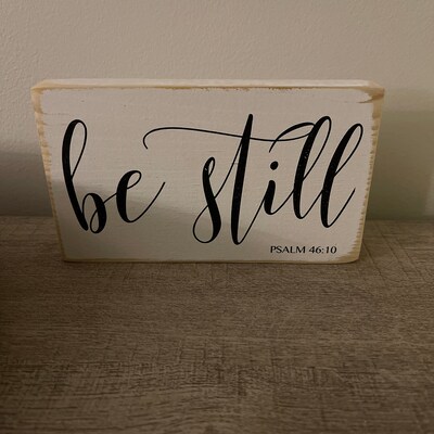 Be Still Sign / Christian Wood Quote Block / Mini Signs for Tiered ...