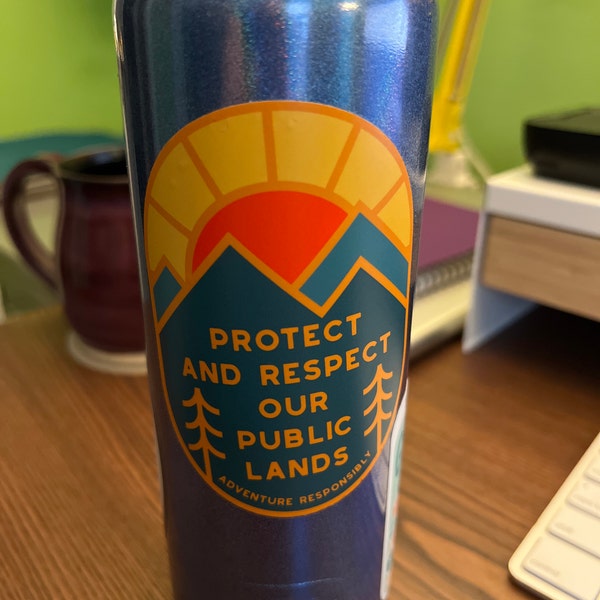 Protect and Respect Our Public Lands Sticker Waterproof Vinyl Sticker ...