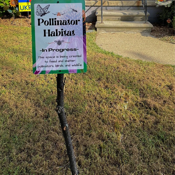 Pollinator Habitat in Progress Sign: Aluminum Garden Decor (10x14in ...