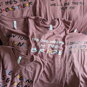 Friends Bachelorette Party the One Where I'm the Bride - Etsy