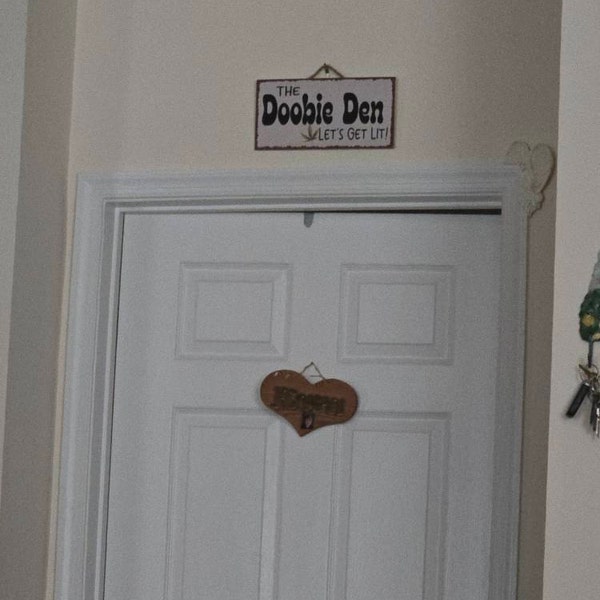 Doobie Den, Stoner Gift, Funny Marijuana Signs, Dispensary Decor ...