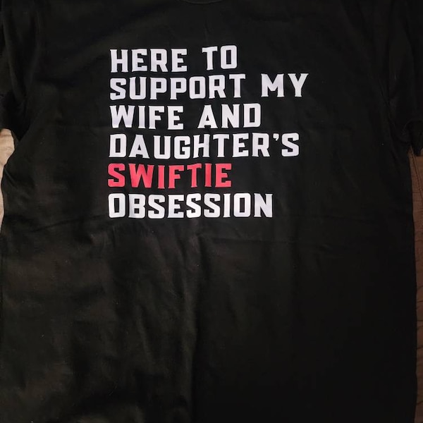 Swifty Obsession Support Shirt, Swifty Boyfriend Tee, Swifty Father ...