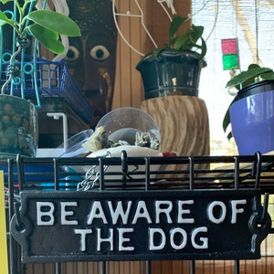Be Aware of the Dog Sign, Be Aware of the Dog Cast Iron Sign - Etsy