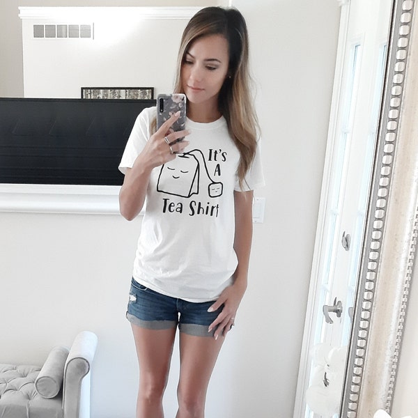 It's A Tea Shirt / Tea Shirt, Tea Lover, Tea Addict Shirt, Funny Tshirt ...