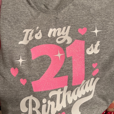 Cute Turning 21 Years Old Svg 21st Birthday Svg Files for Cricut ...