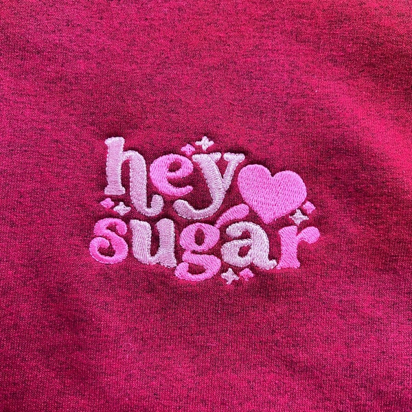 Hey Sugar Embroidery Design Machine Embroidery Design Trendy Valentines ...