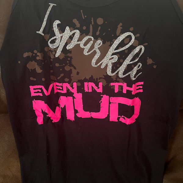 Mud Run /I Sparkle Even in the Mud/ Glittered Ladies Tank Top / 5k Run ...