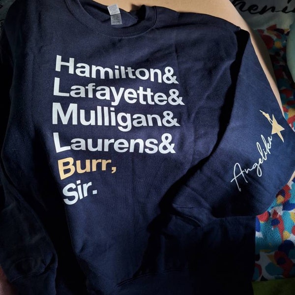 Broadway Sweatshirt, Custom Name on Sleeve Hamilton Sweatshirt ...