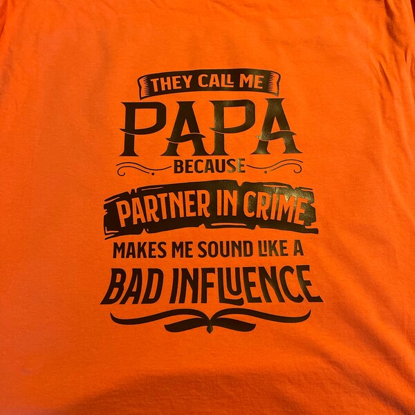 They Call Me Papa Because Partner in Crime Makes Me Sound Like a Bad ...