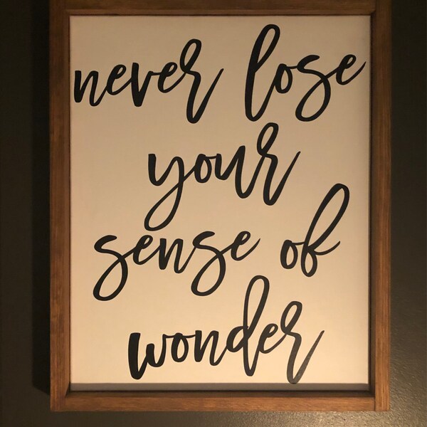 Never Lose Your Sense of Wonder Svg, Inspirational Svg, Farmhouse Sign ...