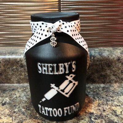 Tattoo Fund Painted Mason Jar, Tattoo Fund, Tattoo Fund Bank, Bank ...