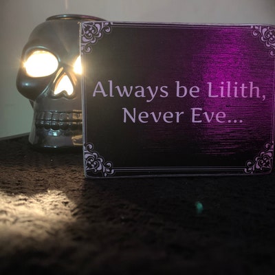 Always Be Lilith.. - Etsy