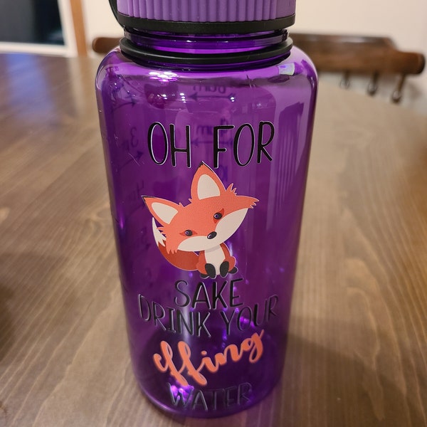 Oh for Fox Sake Drink Your Effing Water Motivational Water Tracker ...