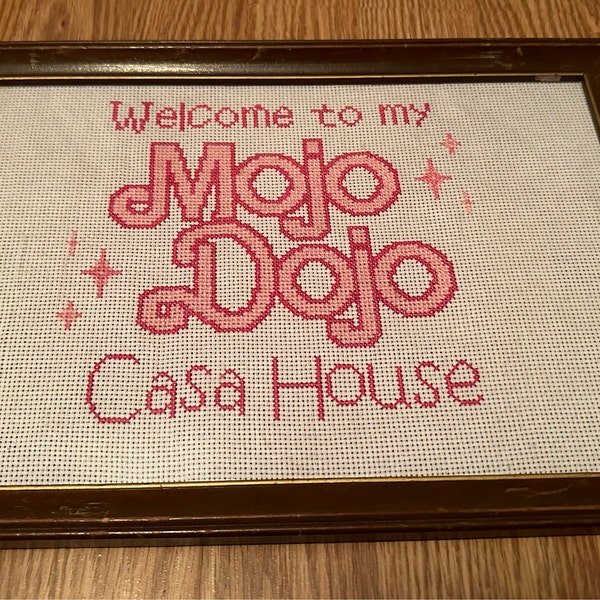 Mojo Dojo Casa House Cross Stitch Pattern - Mojo Dojo Casa House Quote ...