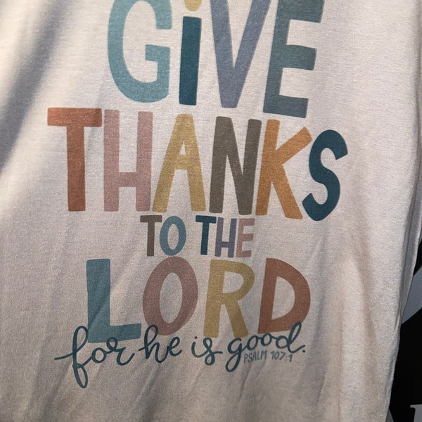 Psalm 107:1, Give Thank to the Lord PNG File - Etsy
