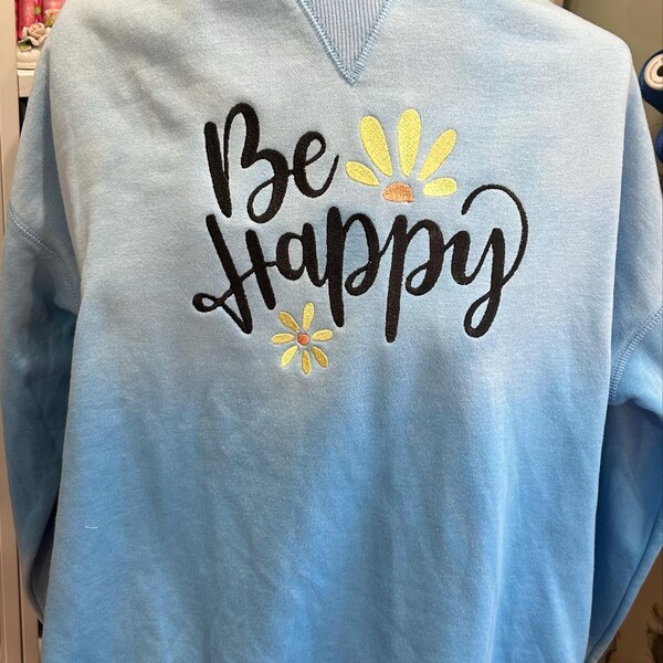 Be Happy Embroidery Design Happy Embroidery Design Positive Embroidery ...
