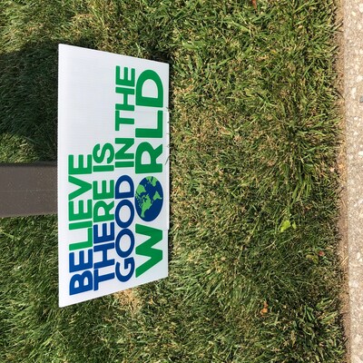 Be the Good Yard Sign 12x18 Corrugated Plastic Choose Kindness Yard ...