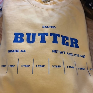 Butter Sweatshirt, Funny Baking Sweatshirt, Baker Gift, Butter Lover ...