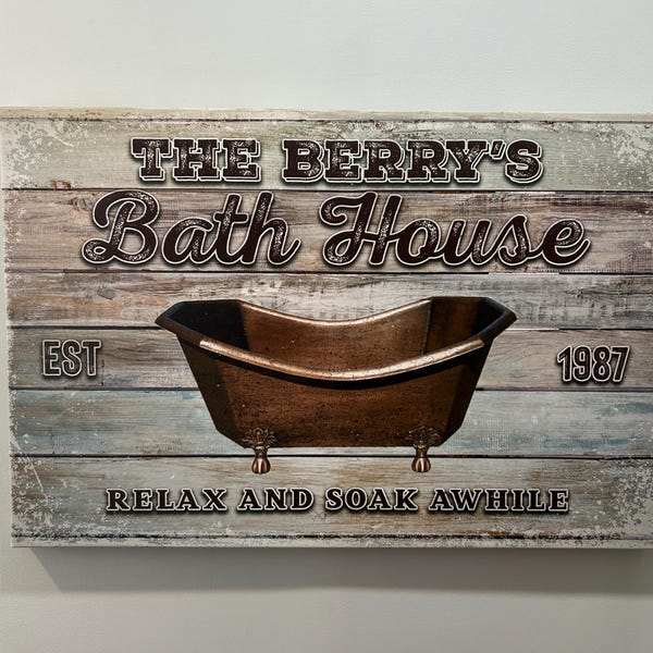 Personalized Bath House Sign, Vintage Farmhouse Bathroom Wall Art ...