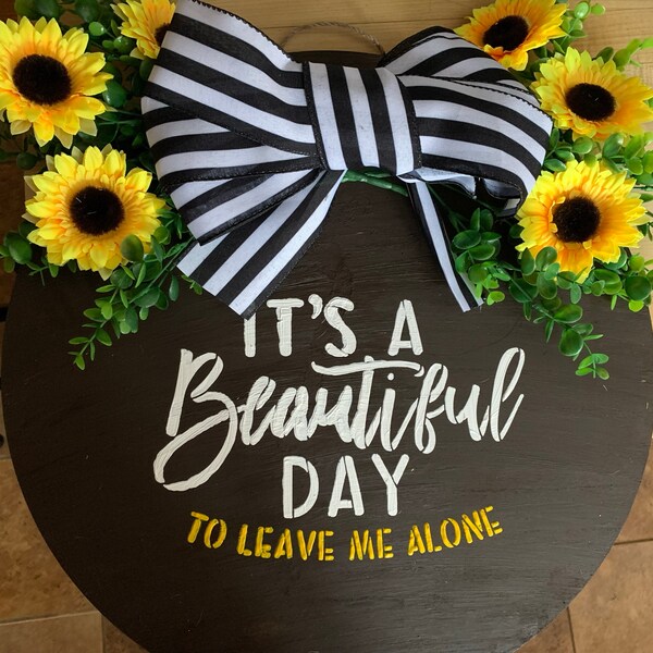 Beautiful Day to Leave Me Alone Stencil - Reusable Stencils for ...