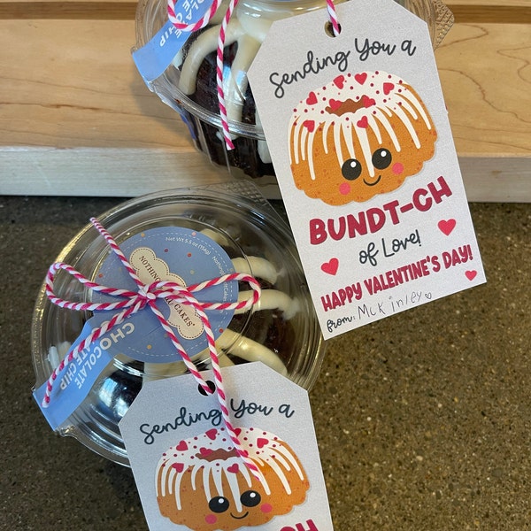 PRINTABLE Sending You a BUNDT-CH of Love! Happy Valentine's Day! Tag ...