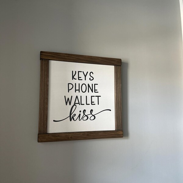 Keys Phone Wallet Kiss Rustic Wood Sign, Entryway Sign, Family Decor ...