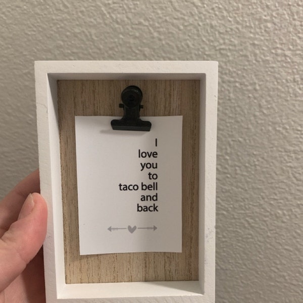 I Love You to Taco Bell and Back | Mini White Frame - Etsy