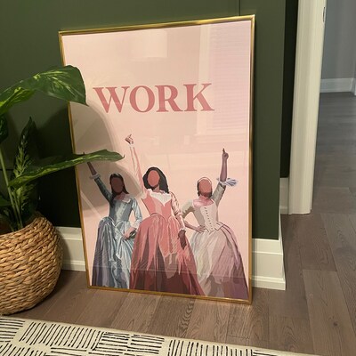 Hamilton Inspired Schuyler Sisters 'WORK' Print Illustration Musical ...