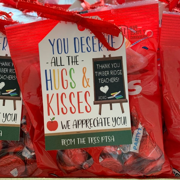 Teacher Gift Tags, You Deserve All the Hugs and Kisses Chocolate Candy ...