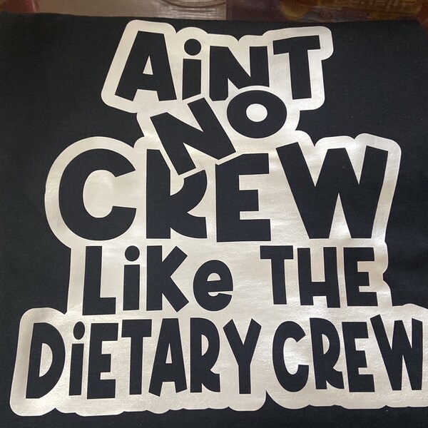 Ain't No Crew Like the Dietary Crew Svg, Dietary Worker Png, Dietary ...