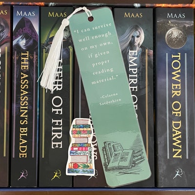 Throne of Glass Bookmark: i Can Survive Well Enough on My Own Celaena ...