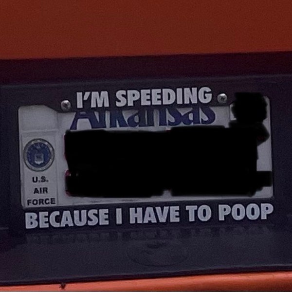 I’m Speeding Because I Have to Poop License Plate Frame – Funny Car ...